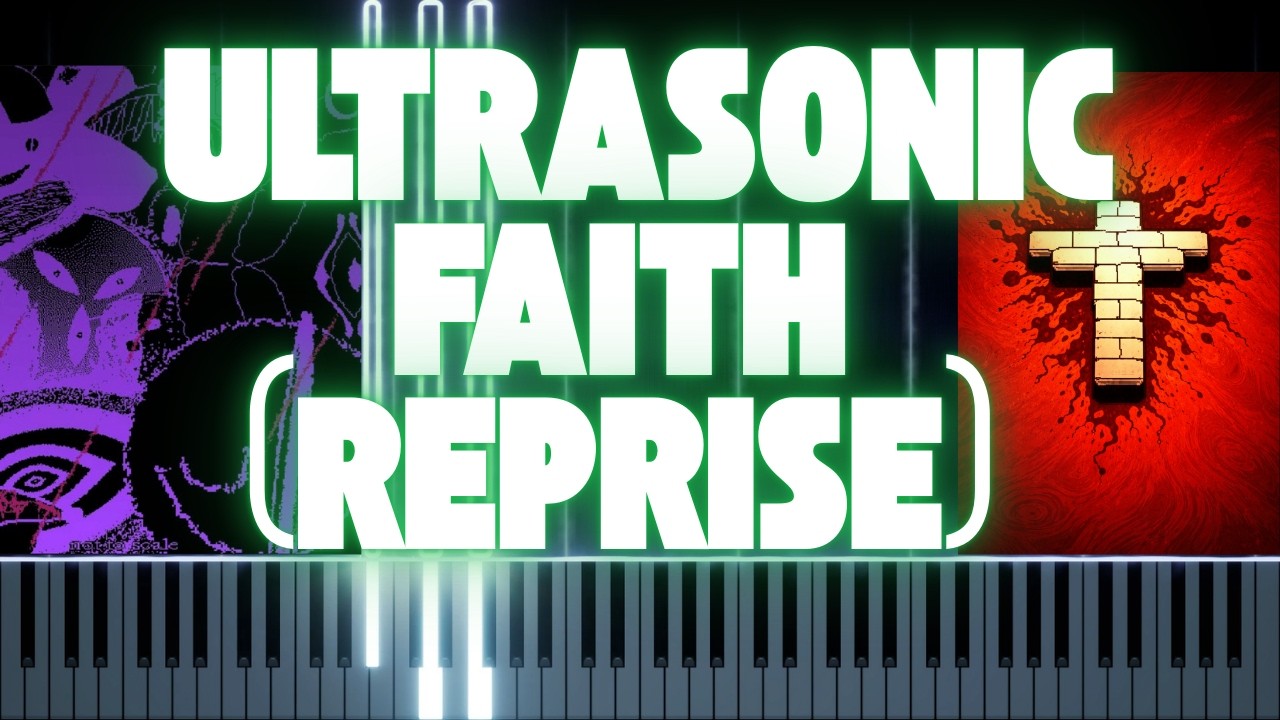 Ultrasonic Faith (Reprise) - Piano Tutorial - Grace - YouTube