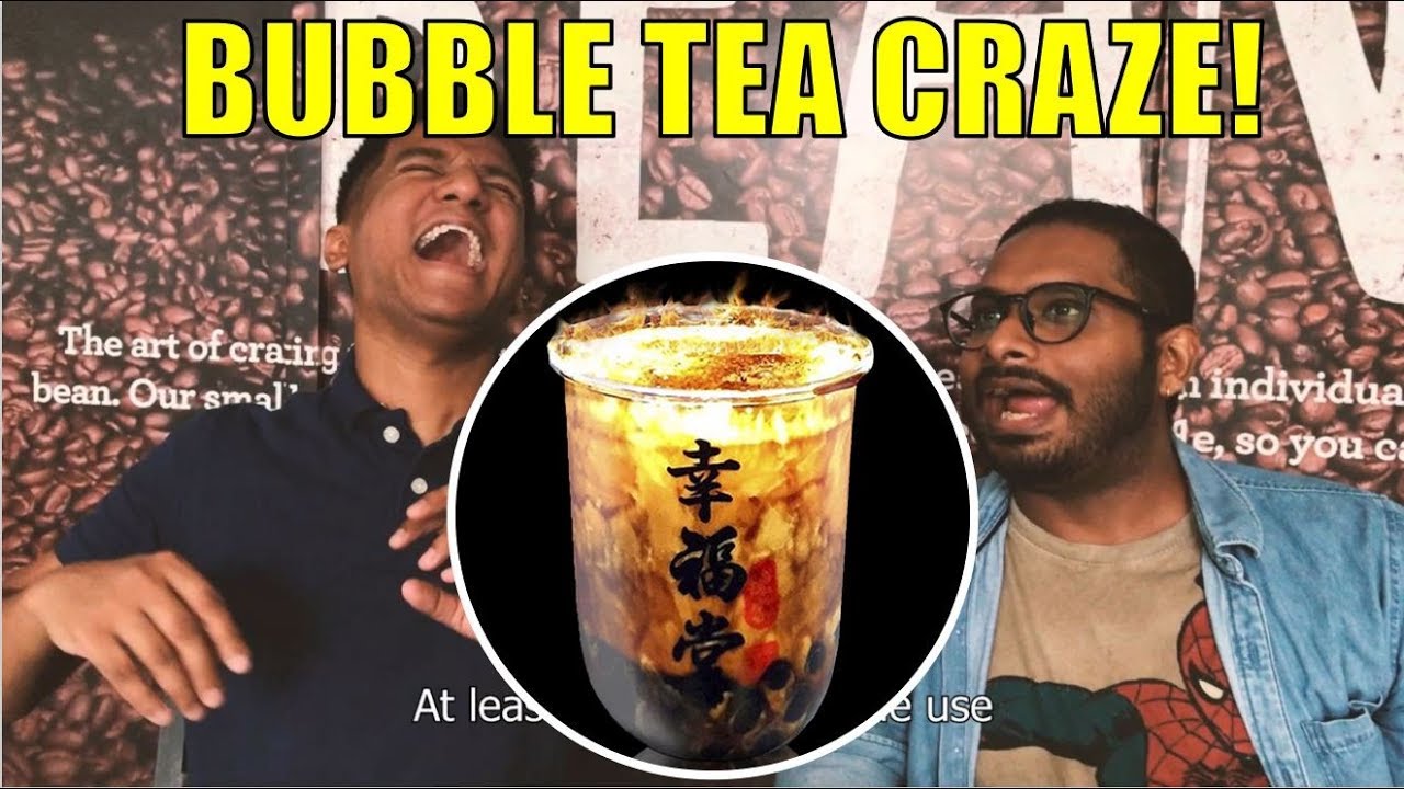 Bubble Tea (Boba) Craze In Malaysia | What's Going On Lah? Episode 9 ...