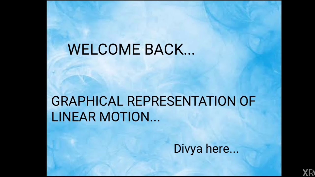 GRAPHICAL REPRESENTATION OF LINEAR MOTION... - YouTube