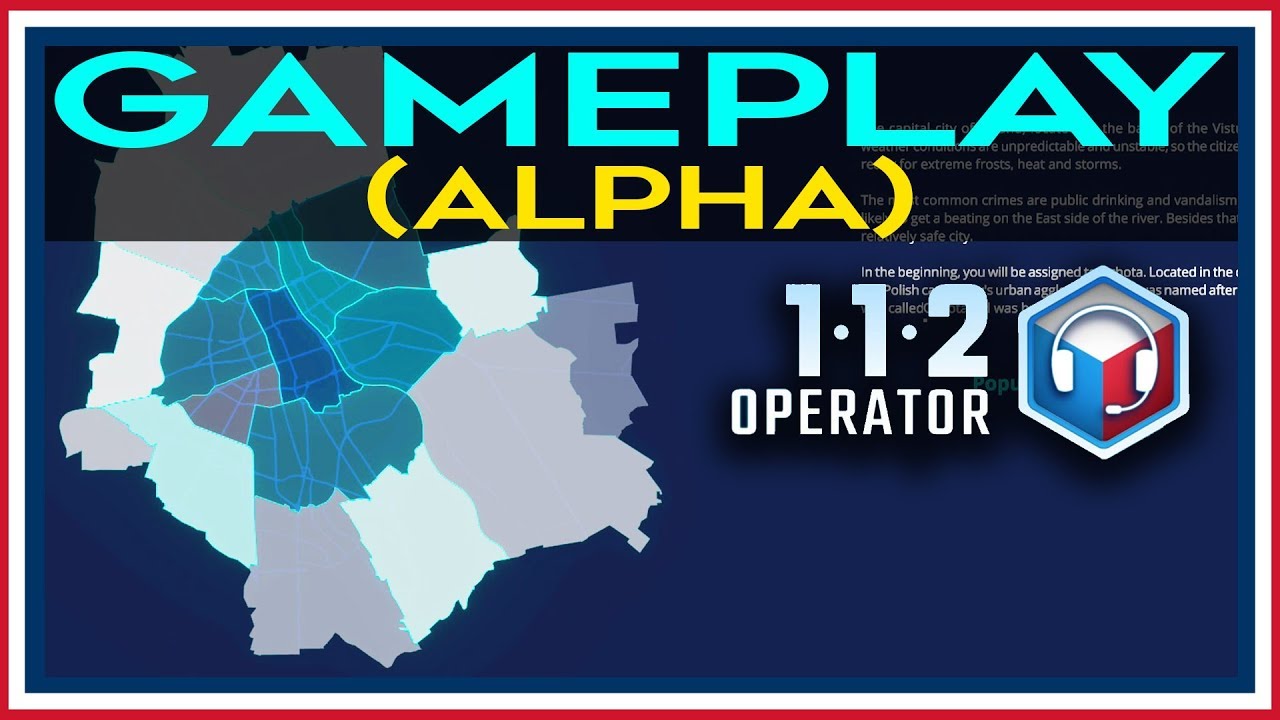 112 Operator NEW LOCATION WARSAW | 112 Operator Gameplay (Alpha) | 112 ...