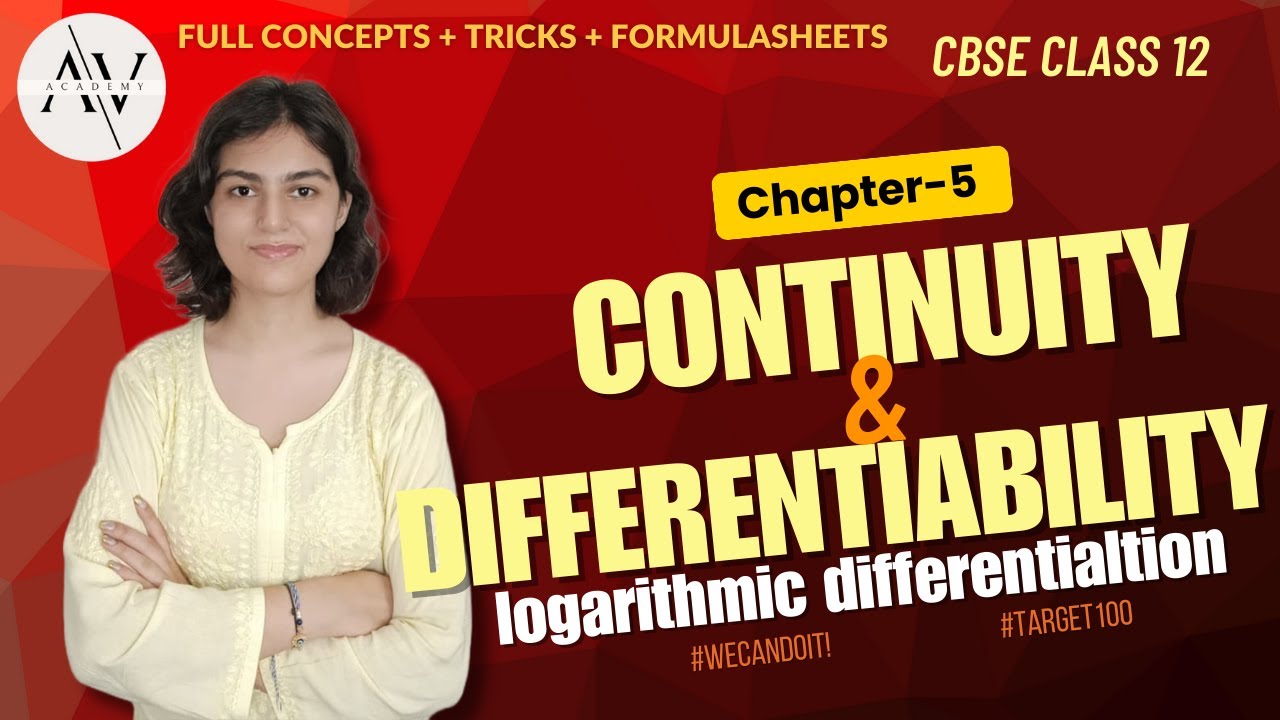 Continuity & Differentiability Ch - 5–LOGARITHMIC DIFFERENTIATION+Tricks🔥| Class 12 CBSE Maths ...