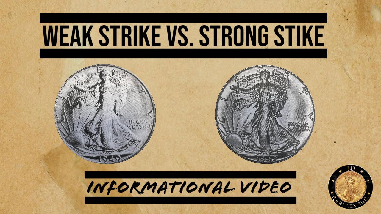 Walking Liberty Weak Strike or Strong Strike - YouTube
