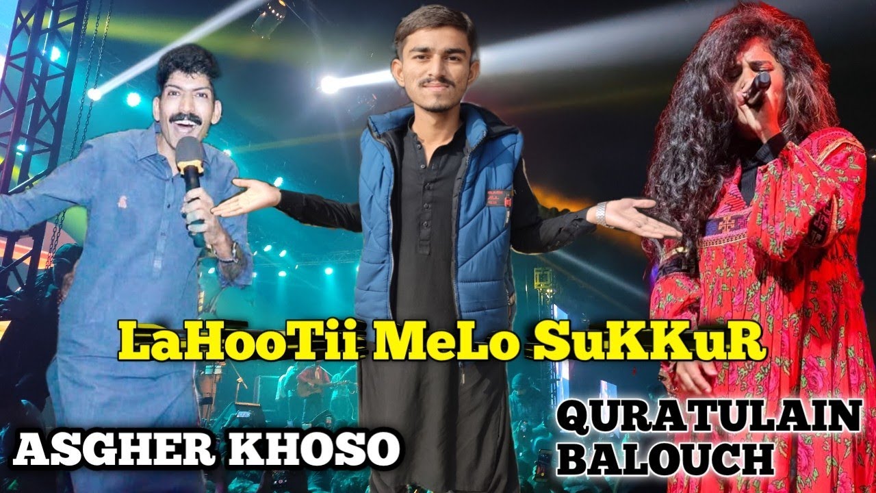 QURATULAIN BALOUCH And ASGHER KHOSO 😱||IBA SuKKuR LaHoTii MeLo || Saif Samejo || Sarang Khan ...