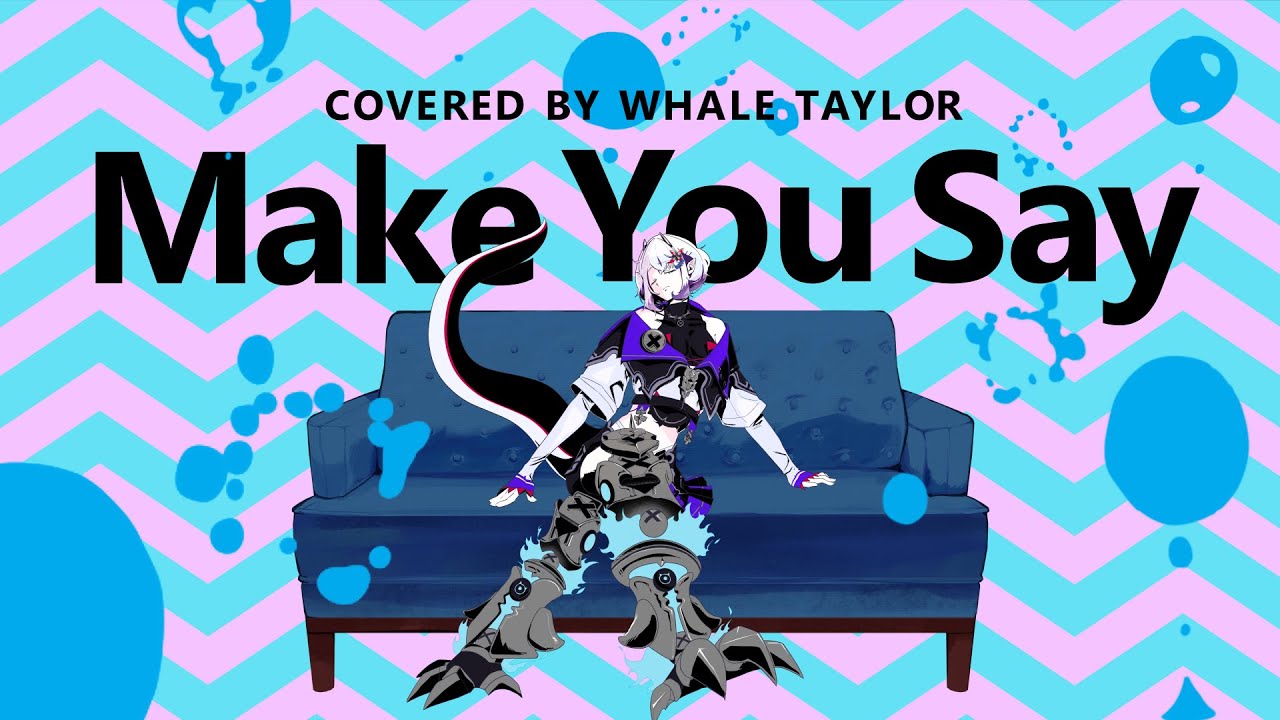Zedd, Maren Morris, BEAUZ - Make You Say / Covered by Whale Taylor【ホエテラ ...