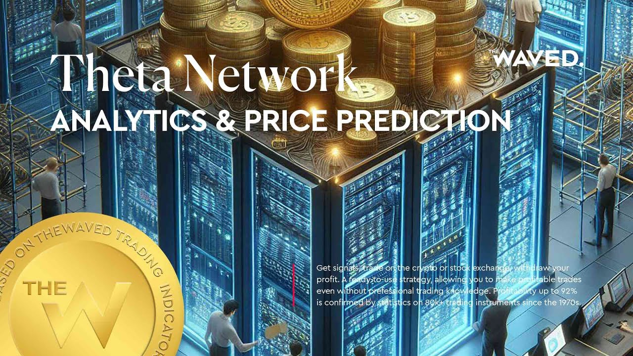 Theta Network forecast, (THETAUSDT.P) today analysis and 2024 | THETA ...