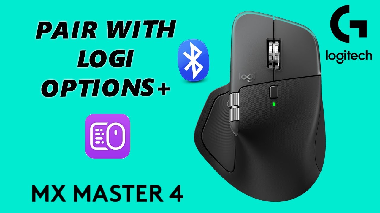 Logitech MX Master 4: How To Connect To Logi Options+ (via Bluetooth ...