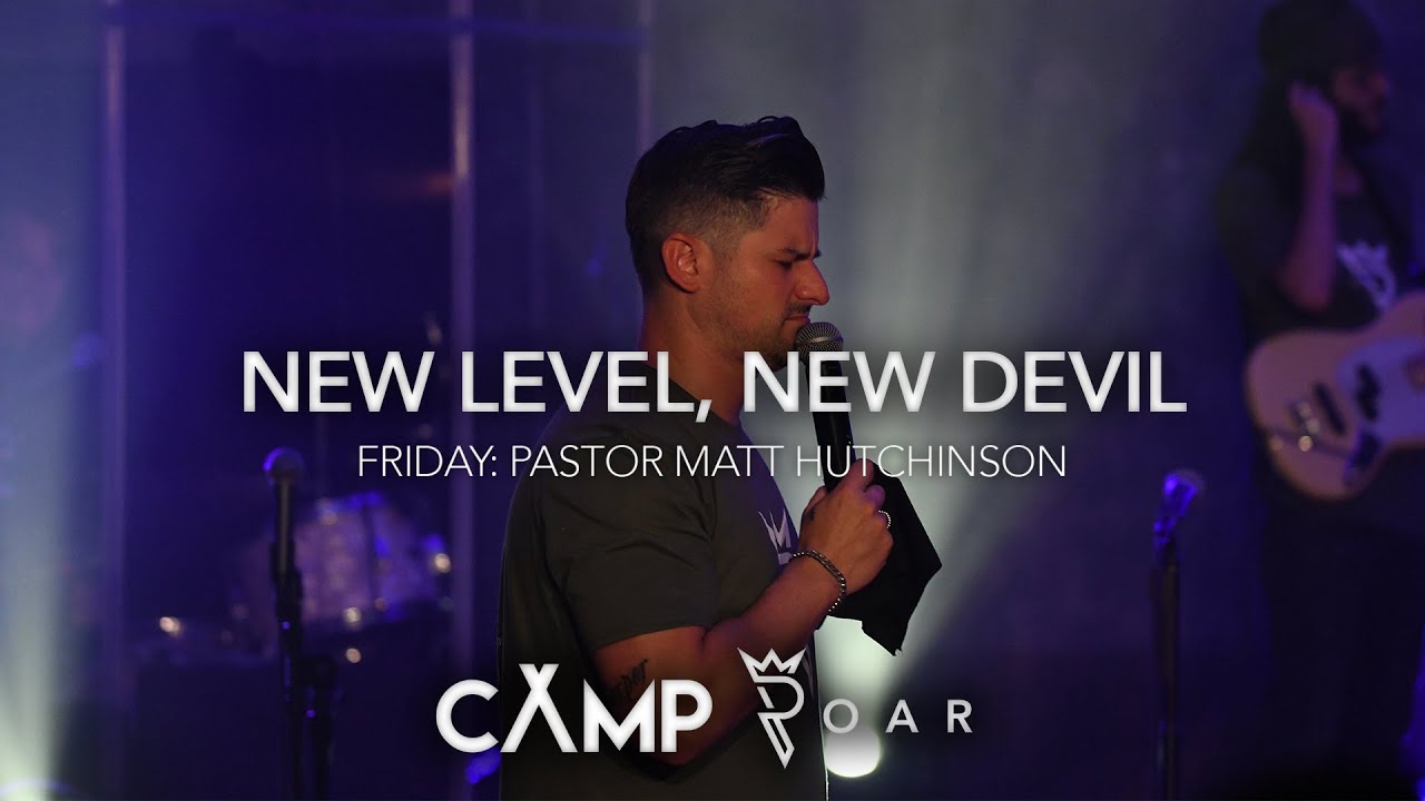 CAMP ROAR FRIDAY: New Level, New Devil - YouTube