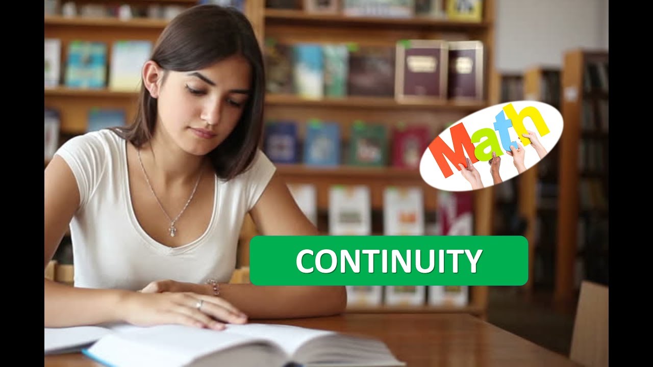 WHAT IS CONTINUITY WITH SOLVED EXAMPLES IN MATHS PART 1 - YouTube