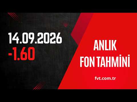 FVT - Anlık Fon Tahmini  | #tly #thf #phe #pbr #dfi #tmv  #kha #doh #fsu