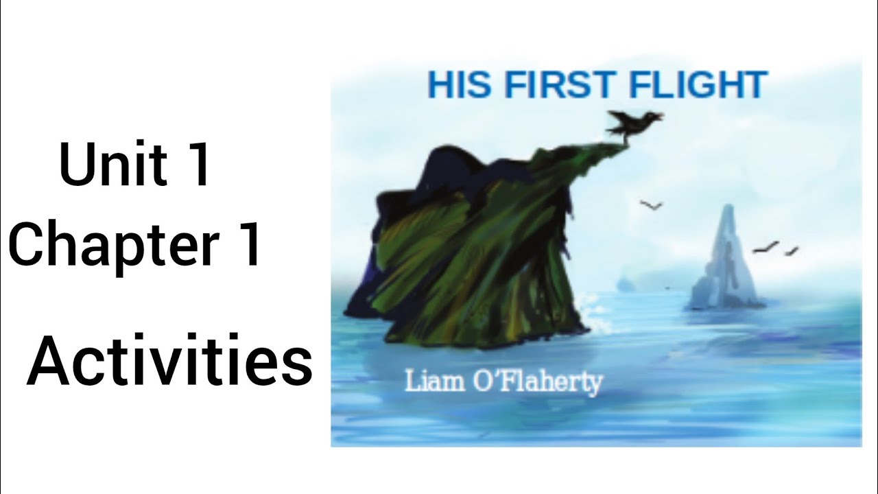 His first flight Activities| Unit1 Chapter 1| Plus one English - YouTube