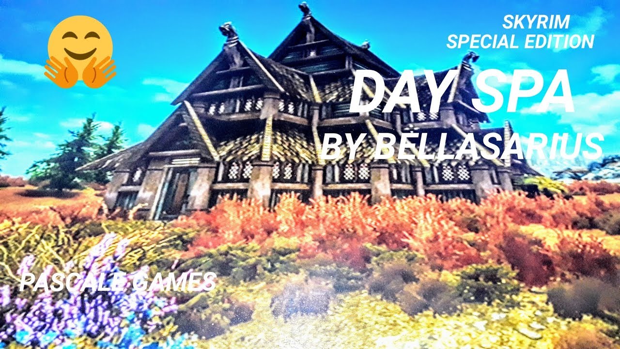 SKYRIM DAY SPA MOD - YouTube