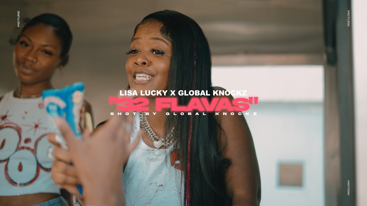 Lisa Lucky - “32 Flavas” (Official Video Music) Shot by @GlobalKnockzTV ...