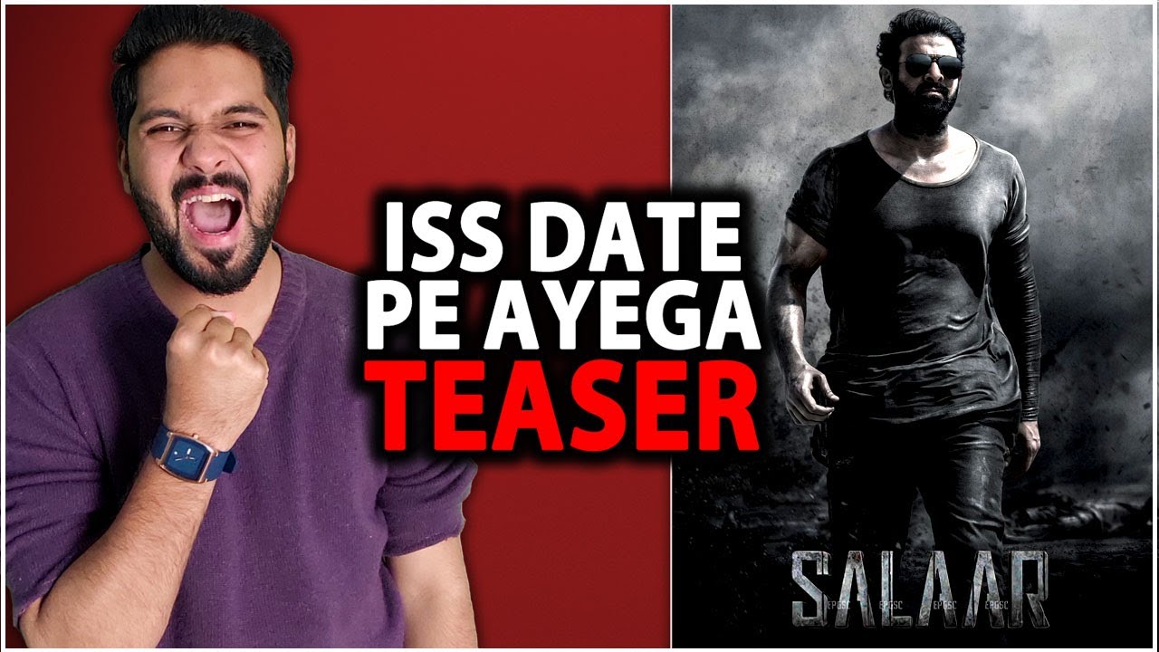 Salaar Teaser Official Release Date | Salaar Teaser Announcement ...
