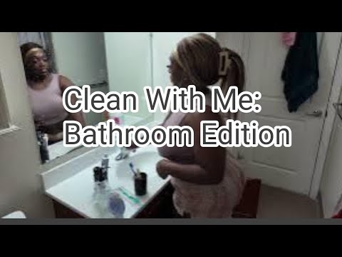 Clean My Bathroom With Me (Body doubling clean with me) - YouTube