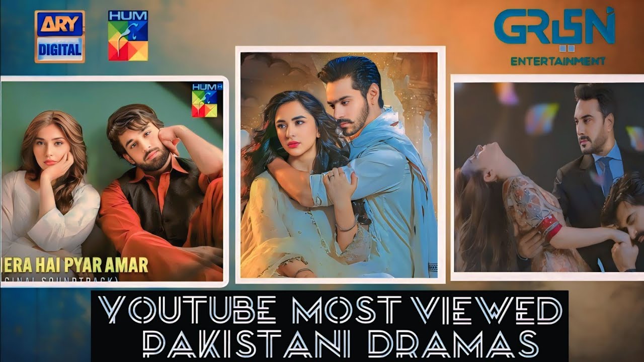 Top 05 Most viewed Pakistani dramas on YouTube /hum TV /Atif review ...
