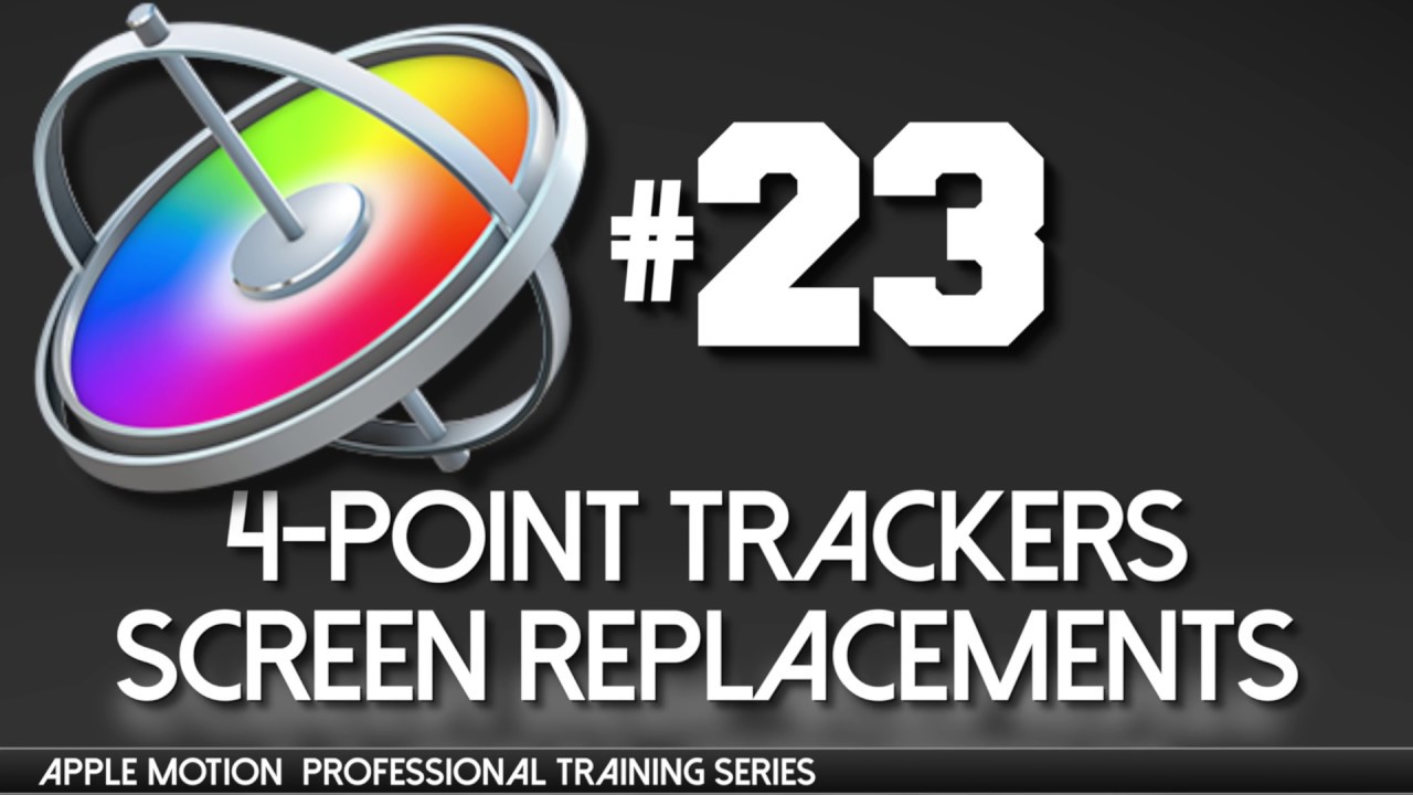 4 Point Tracking (Moving Screen Replacement) Apple Motion Professional ...