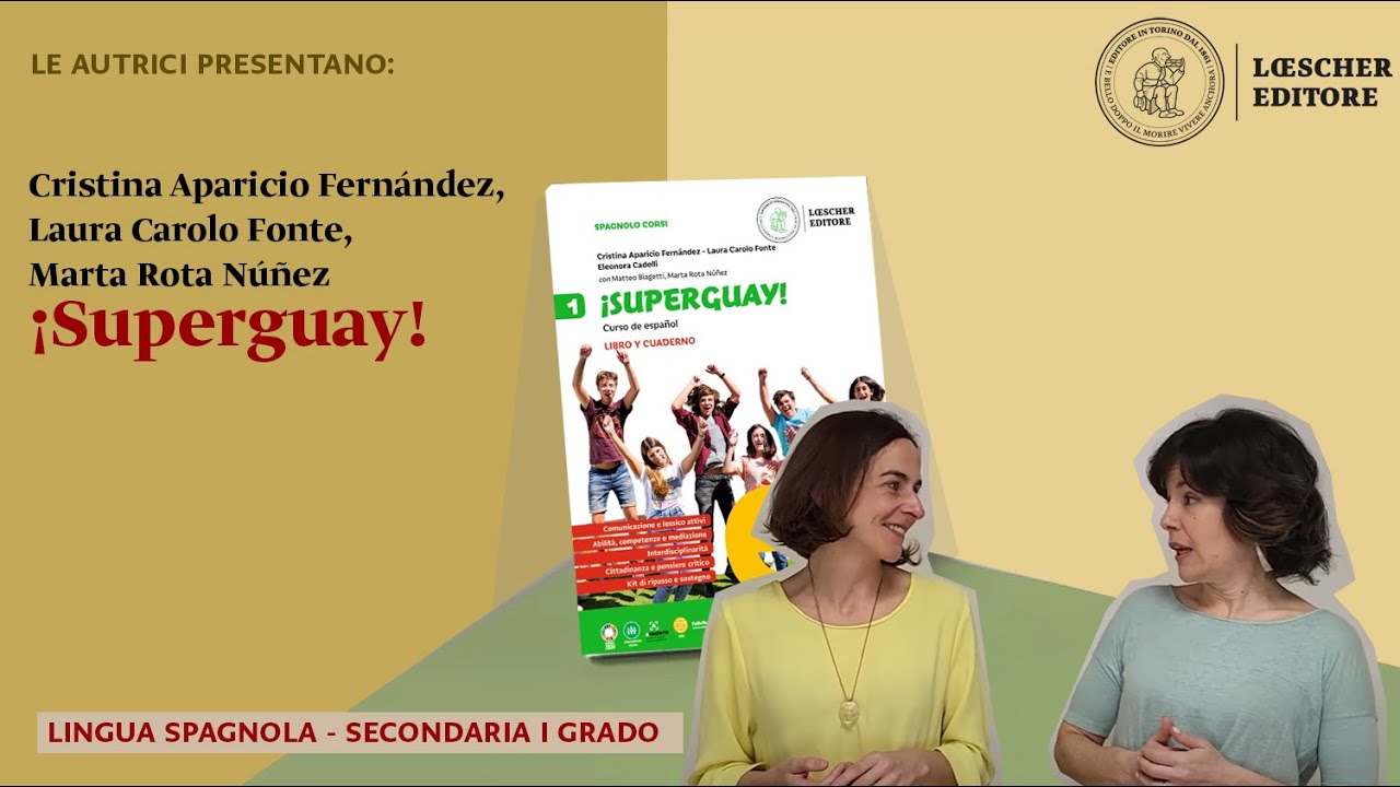 Cristina Aparicio Fernández e Laura Carolo Fonte presentano "¡Superguay ...