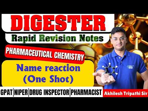 D-200 | Complete Name Reaction (One Shot)– Organic Chemistry | Rapid Revision Notes for GPAT/NIPER