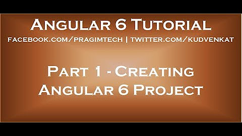 Angular 6 tutorial for beginners - YouTube