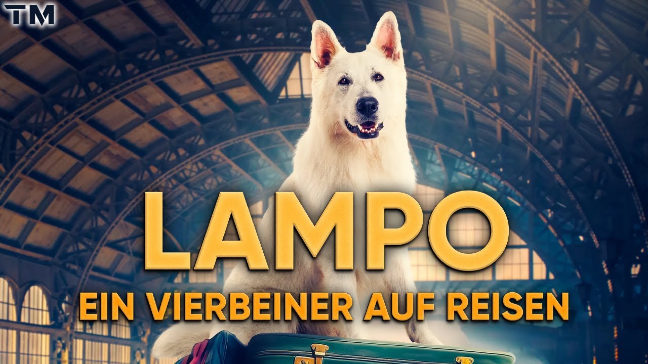 Lampo - Ein Vierbeiner auf Reisen - Trailer Deutsch (HD) - YouTube