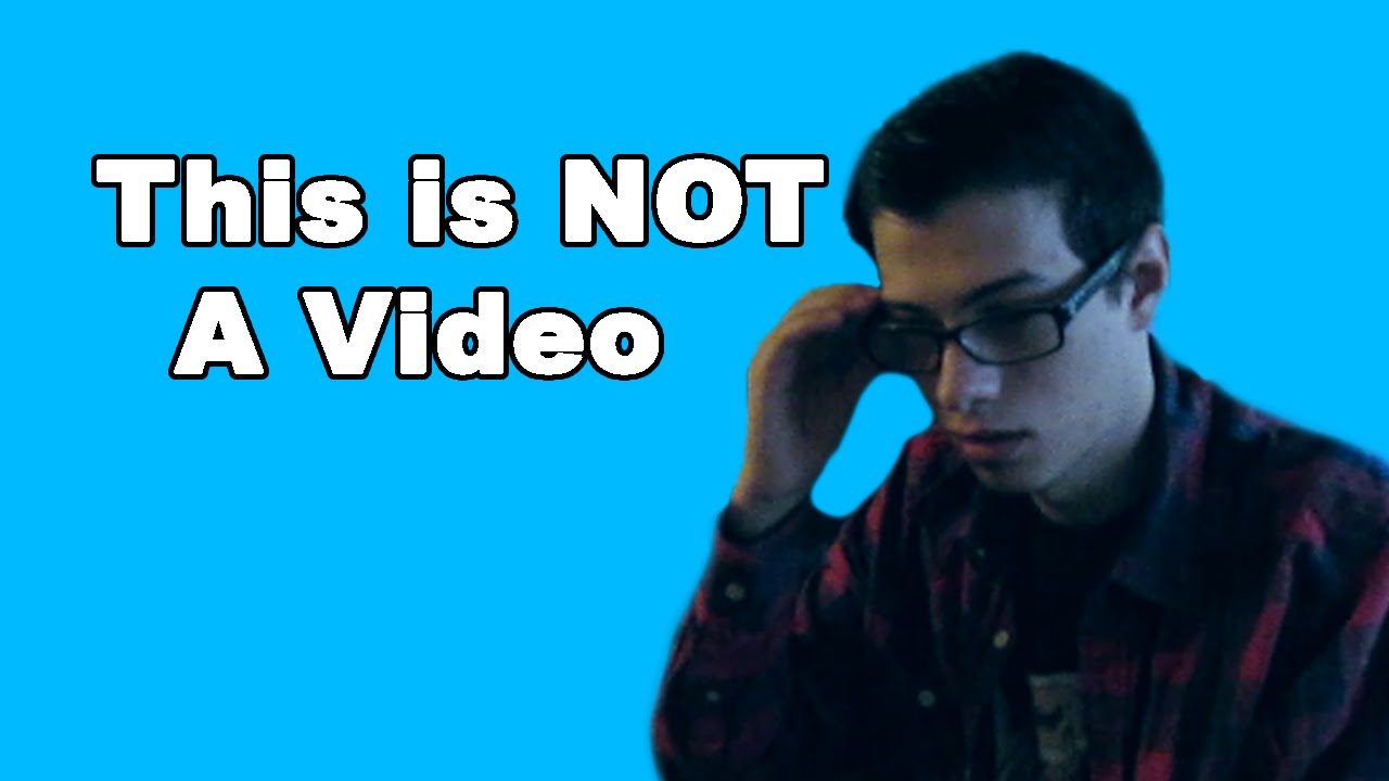 Not A Video - YouTube