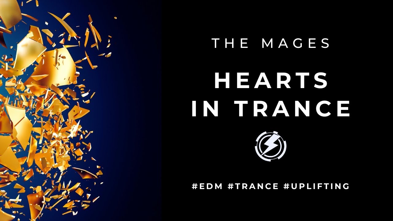 The Mages - Hearts in Trance | Uplifting Trance Music - YouTube