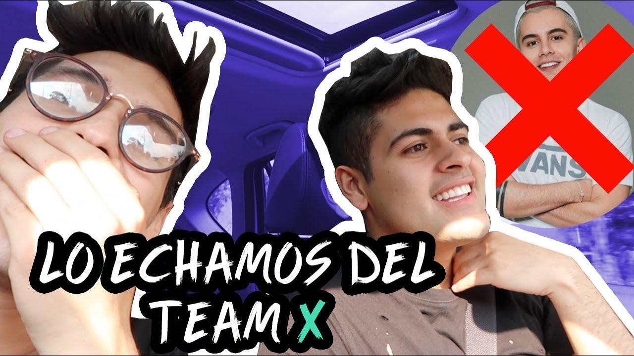 BROMA A DYLAN - Lo ECHAMOS del TEAM X - YouTube