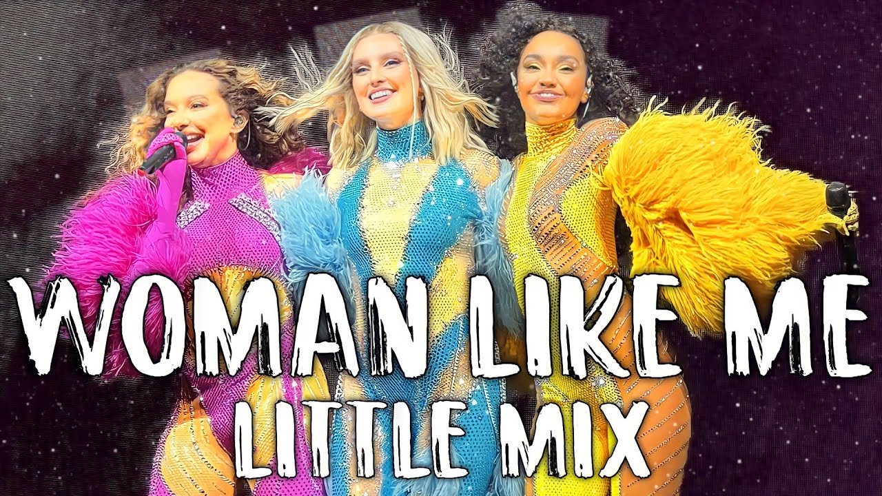 Little Mix - Woman Like Me (Song) - YouTube