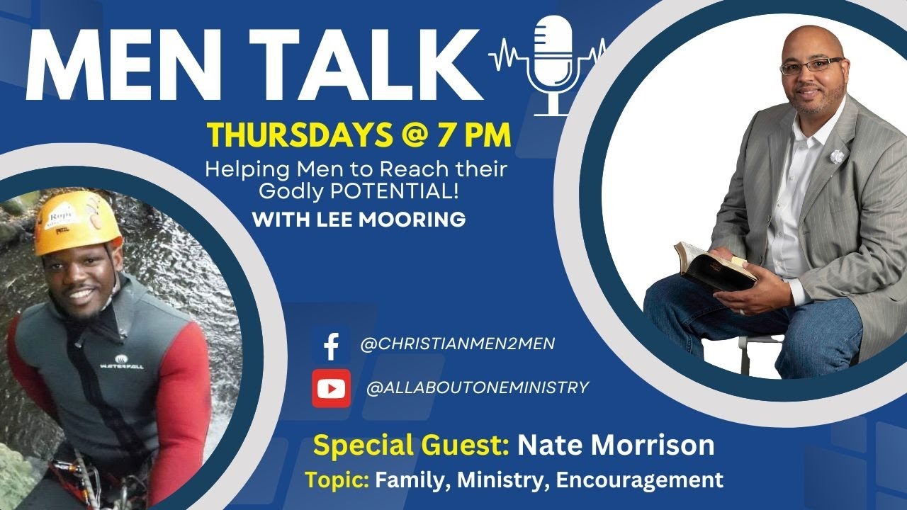 Men Talk w_Special Guest Nate Morrison - YouTube