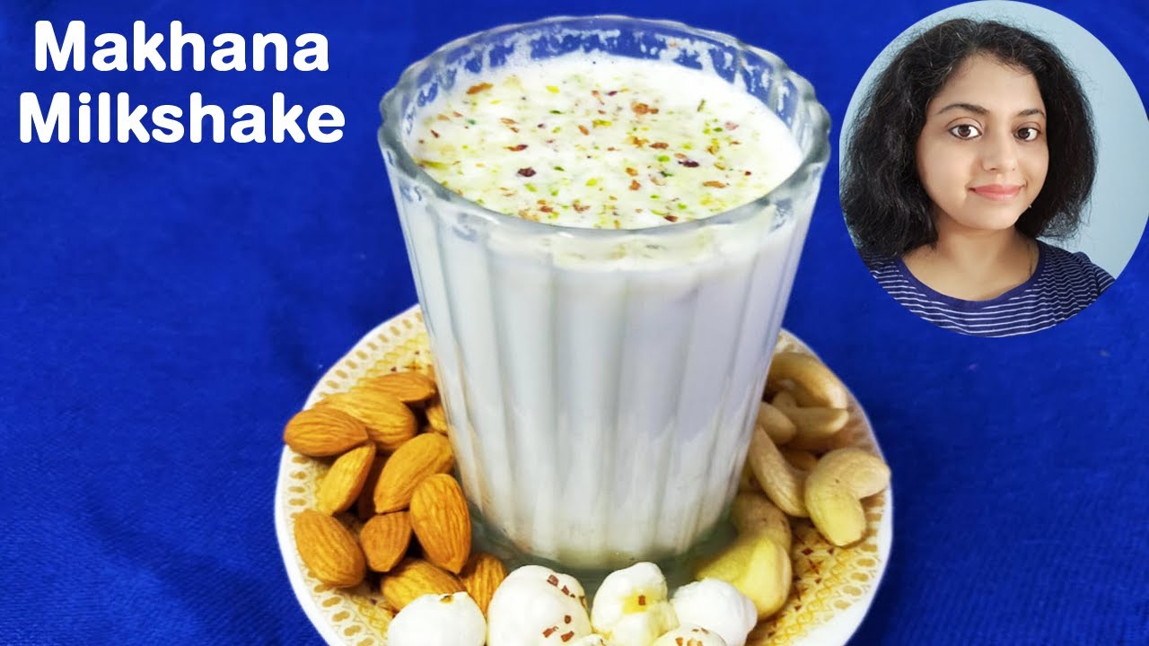Makhana Shake | Healthy Drink | Navratri Vrat Recipe | मखाना शेक ...