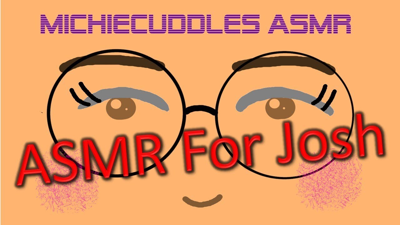 [ASMR] Saying ONLY your name | Josh edition - YouTube