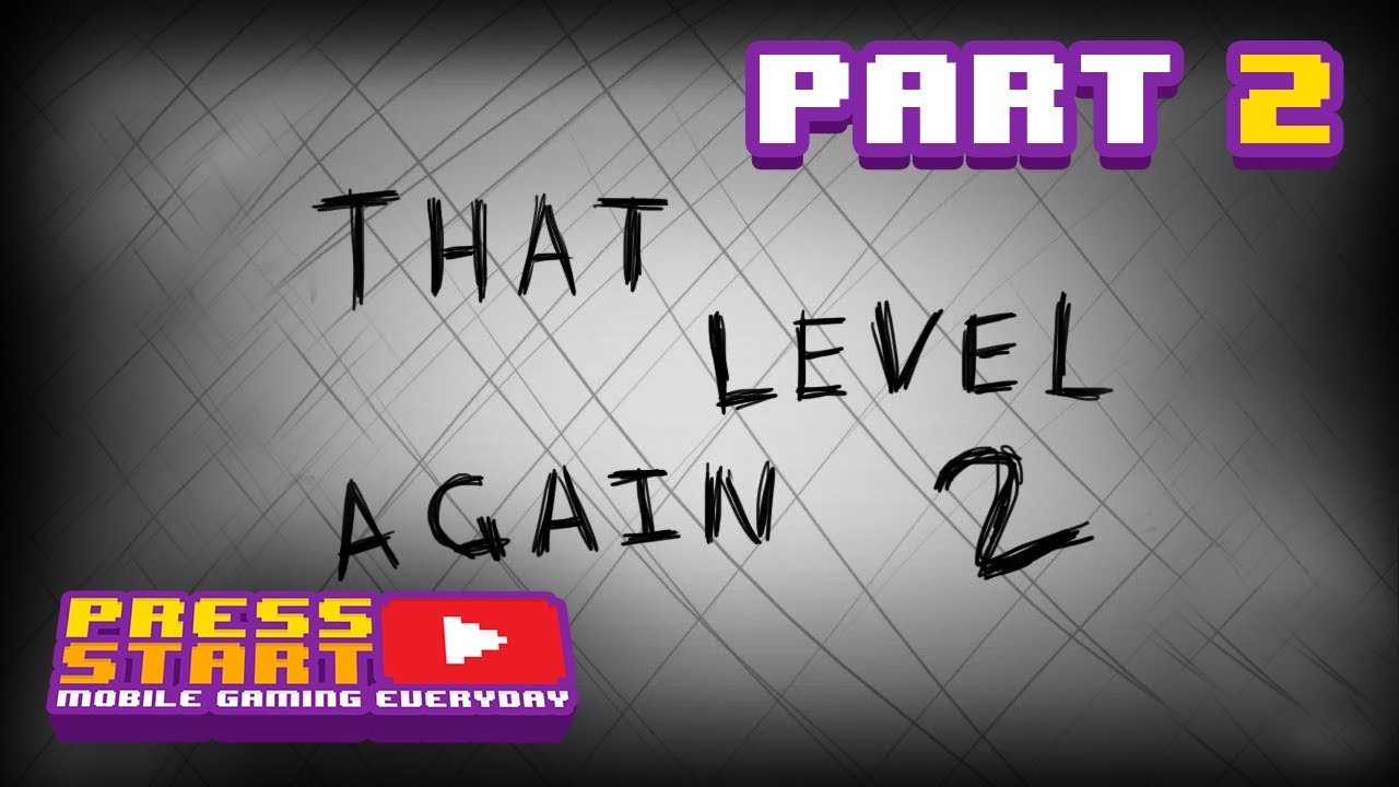 That Level Again 2 Gameplay Walkthrough | Android, iOS | Part 2 | 25-60 ...