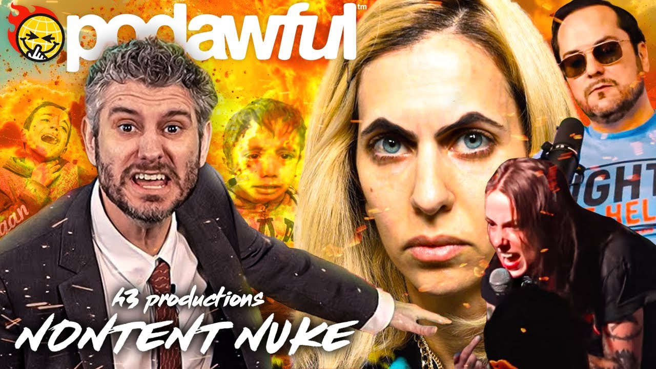 h3 Productions: NONTENT NUKE - POD AWFUL PODCAST EO43 / 20250208 ...