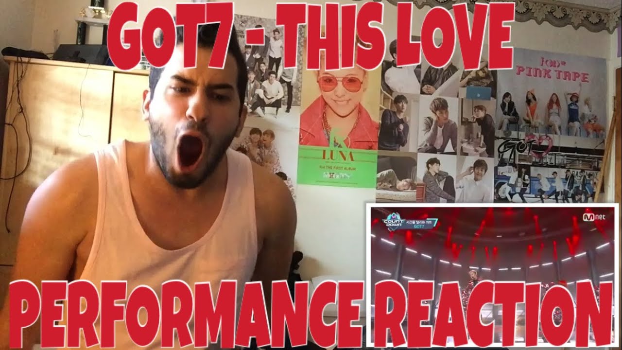 AKA REACTS! GOT7 (갓세븐) - This Love (Special Stage @ M Countdown) - YouTube