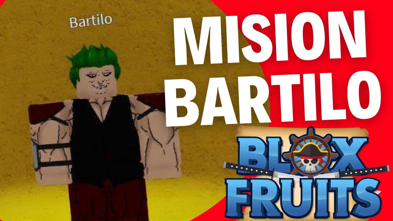 COMO HACER LA MISION DE BARTILO PASO A PASO EN BLOX FRUITS (STEIKER ...