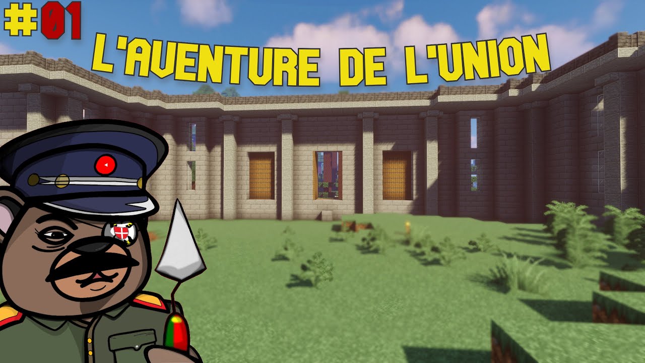 L'aventure de l'Union [Minecraft ep1] - YouTube