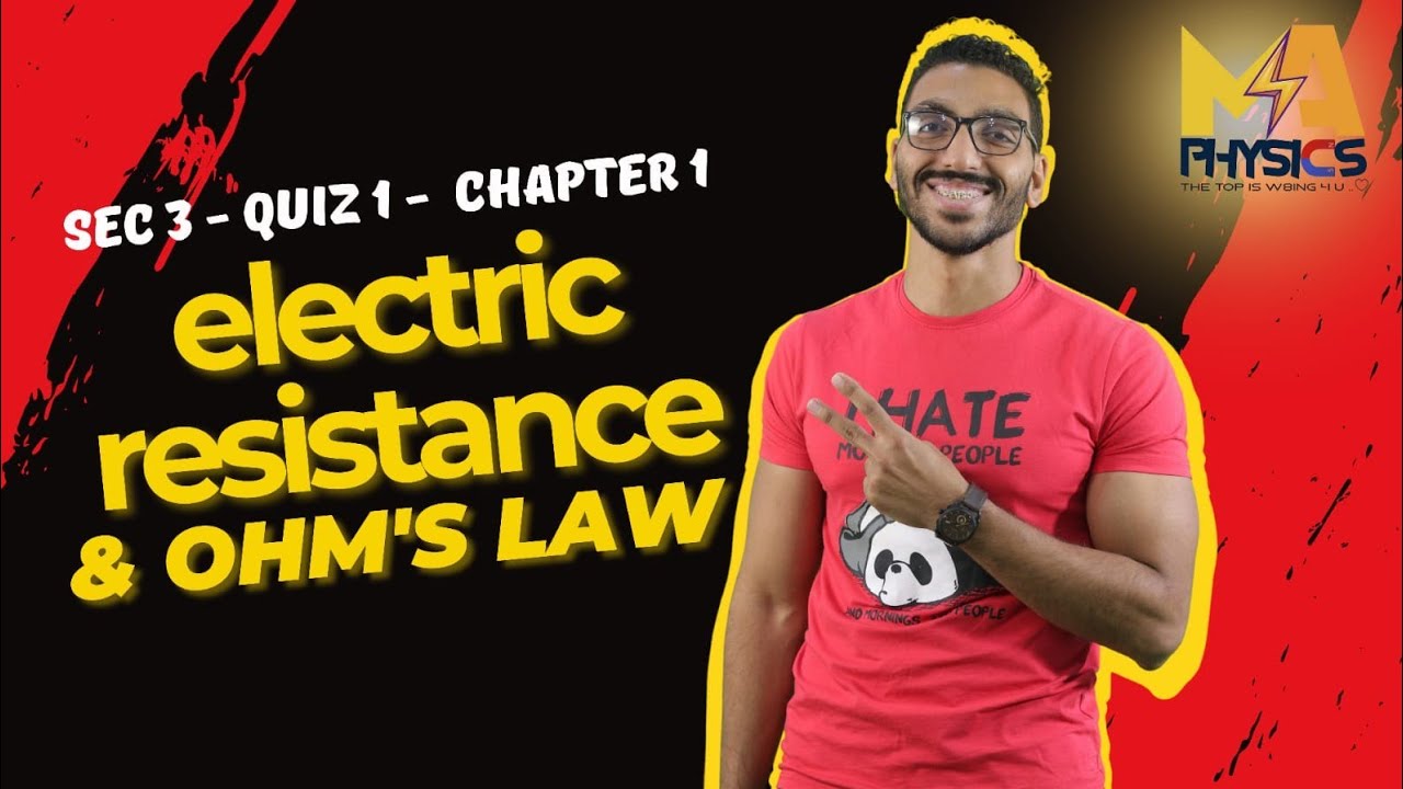 Quiz 1 - Chapter 1 - Electric Resistance & Ohm's Law - Secondary Three - YouTube