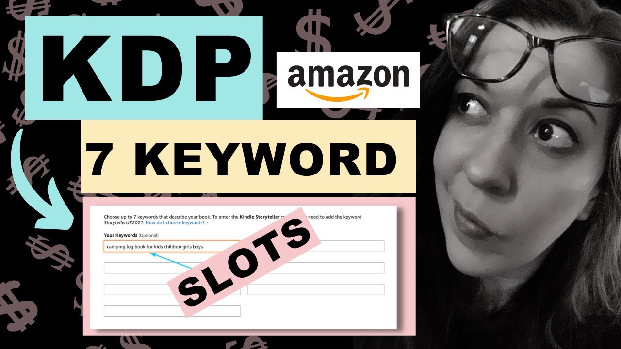 How to Fill in the 7 KDP Backend Keyword Slots - Amazon KDP No And Low ...