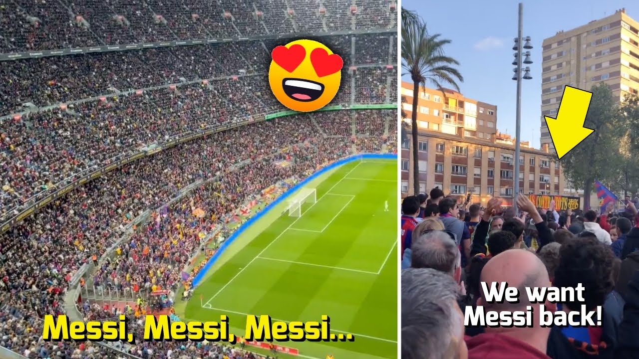 🔥 Lionel Messi Name Chanted at Camp Nou in El Clasico ahead of his ...