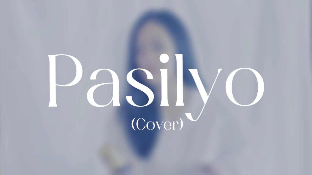 PASILYO (COVER) - YouTube