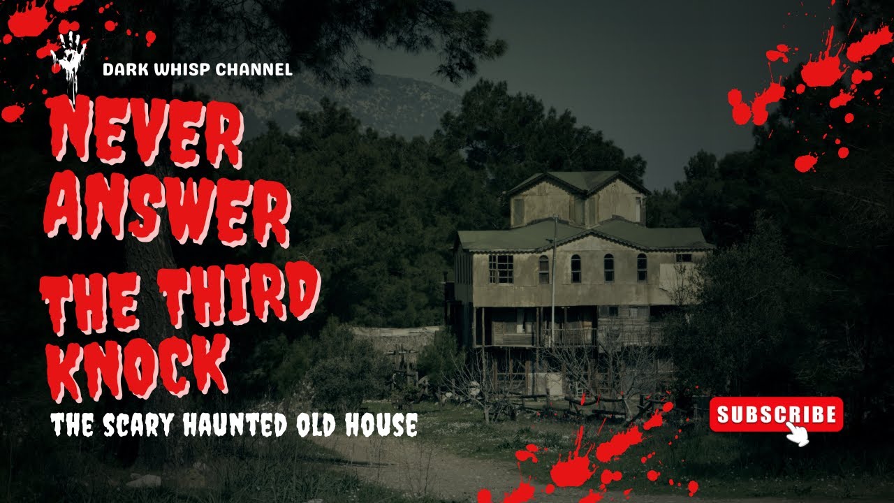 "Never Answer the Third Knock: A Terrifying Horror Story That Will ...