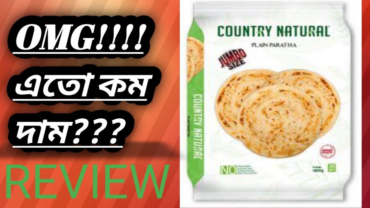 plain paratha frozen(Country Natural) .....ইহাই কি তাহলে সেরা পরোটা ...