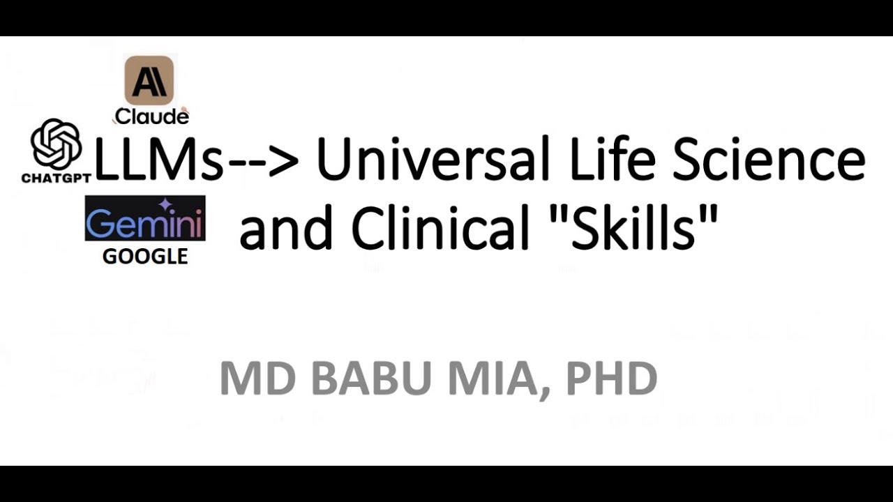 LLMs Universal Life Science and Clinical Skills - YouTube