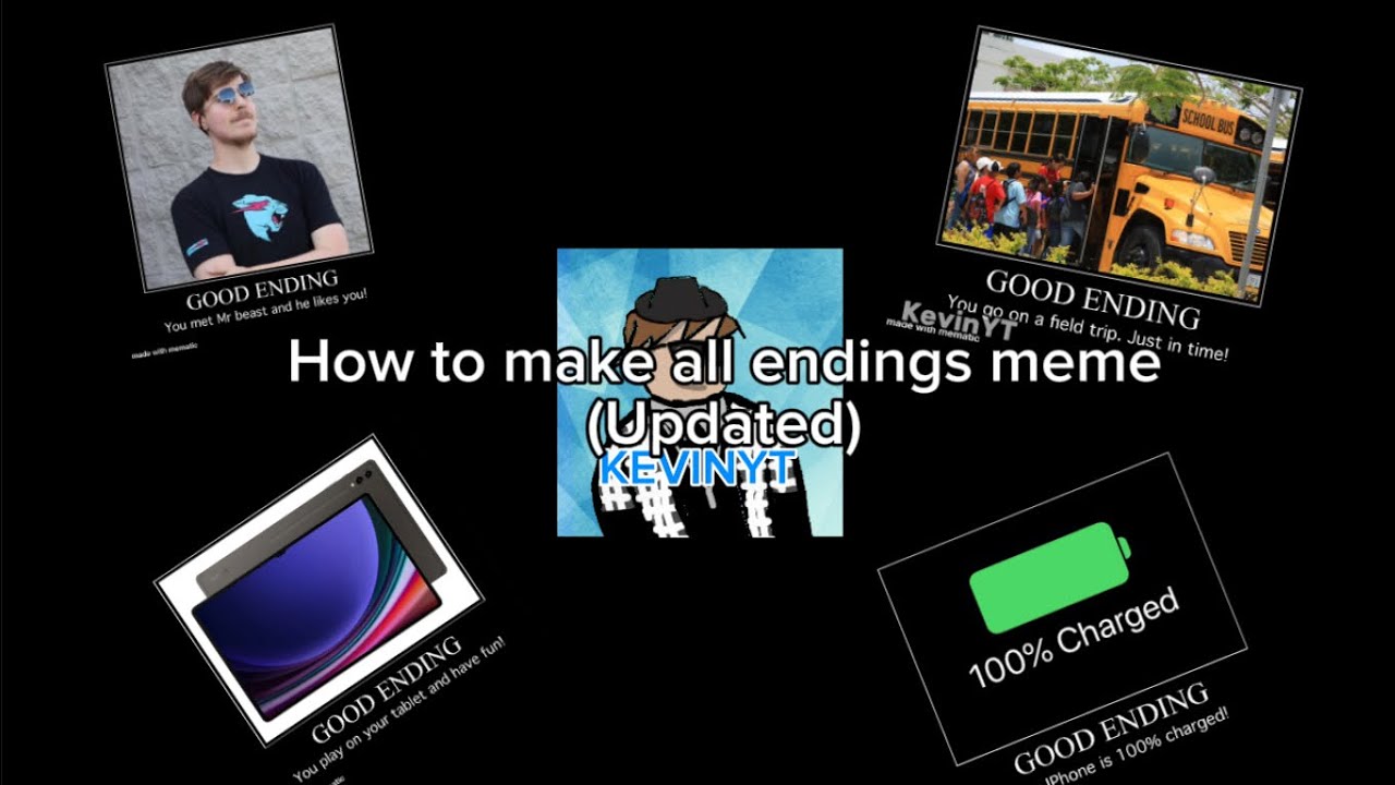 How to make all endings meme (updated) - YouTube