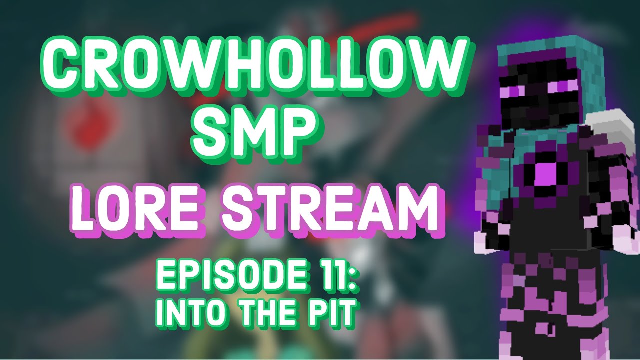 Lore Stream Episode 11: Into the Pit • Minecraft Crowhollow SMP Fantasy ...