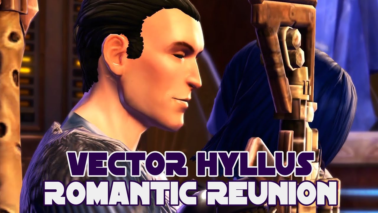 [SWTOR 5.8] Vector Hyllus: Romantic Reunion (Vector's Vector) - YouTube