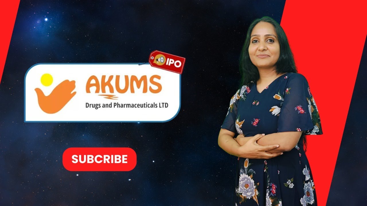 IPO of AKUMS DRUGS AND PHARMACEUTICALS LIMITED - YouTube