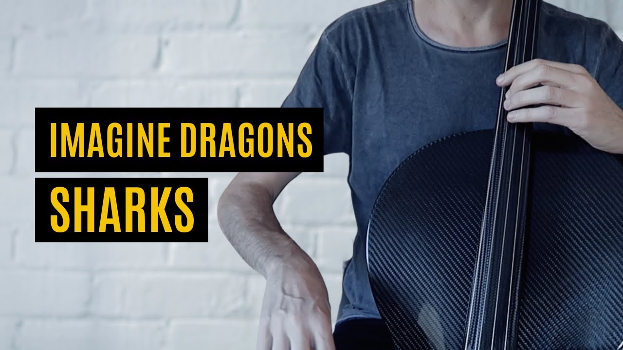 IMAGINE DRAGONS - Sharks for cello (COVER) - YouTube