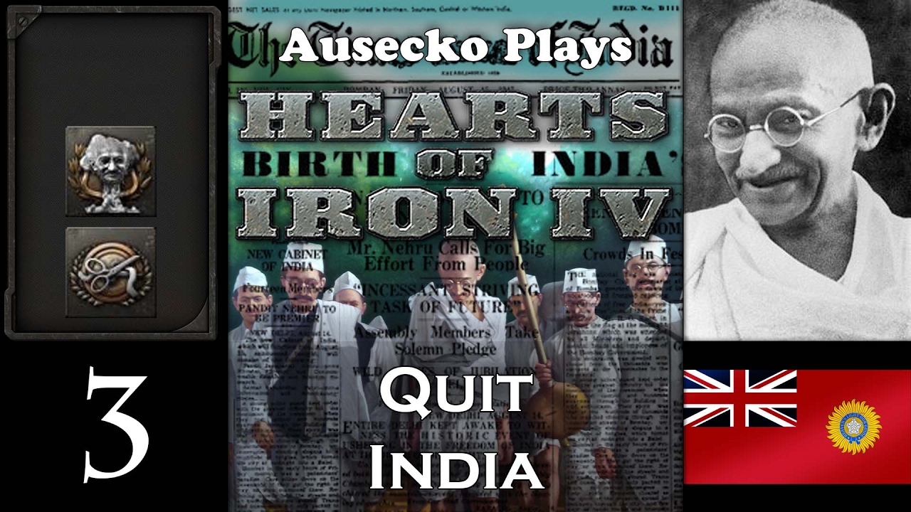 HoI IV Quit India 3 [Dominion of India] - YouTube