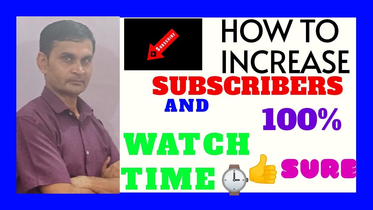 HOW TO INCREASE OUR SUBSCRIBERS WATCH TIME YouTube HOW TO INCREASE OUR SUBSCRIBERS WATCH TIME YouTube